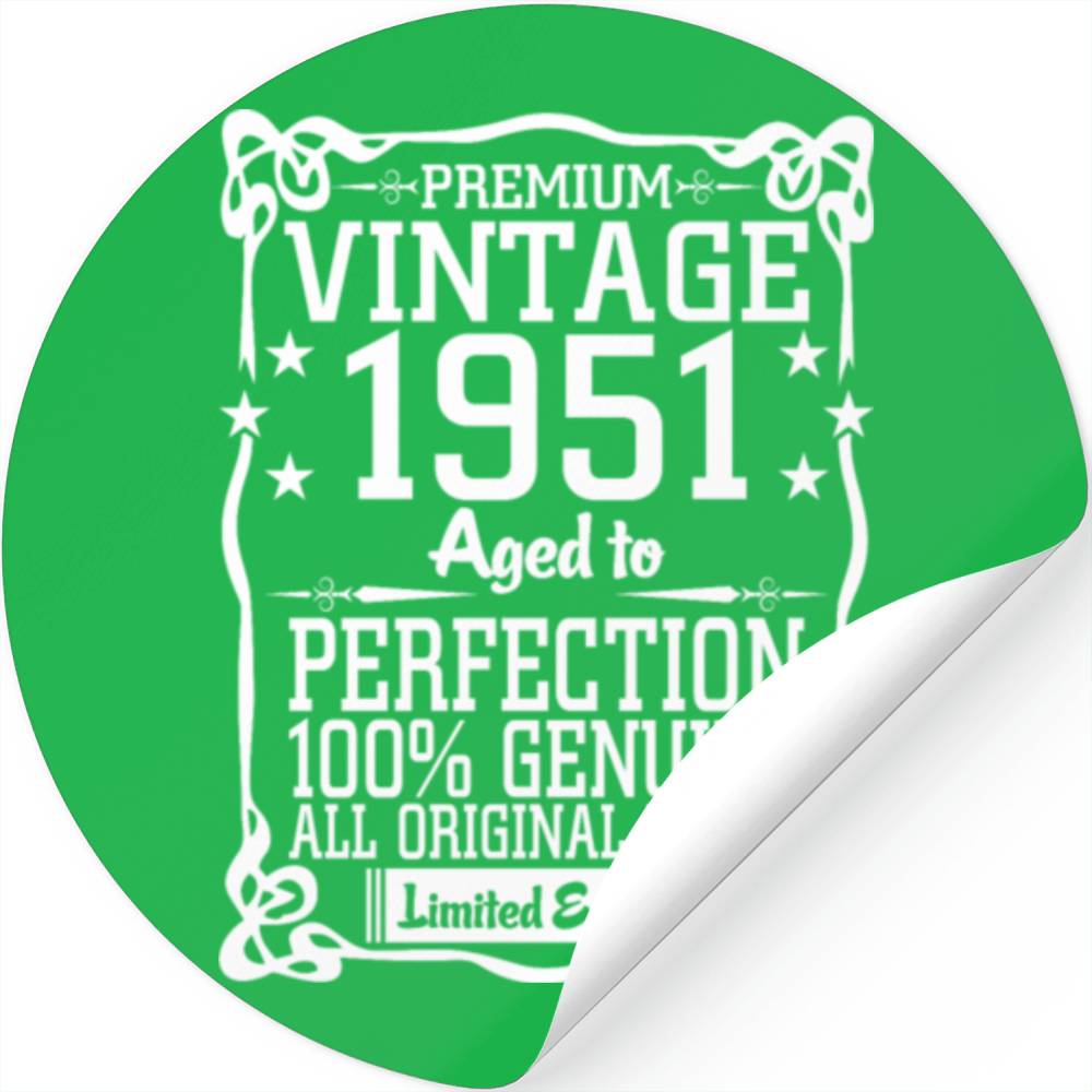 Premium Vintage 1951 Aged To Perfection 100% Genui Stickers Designed ...