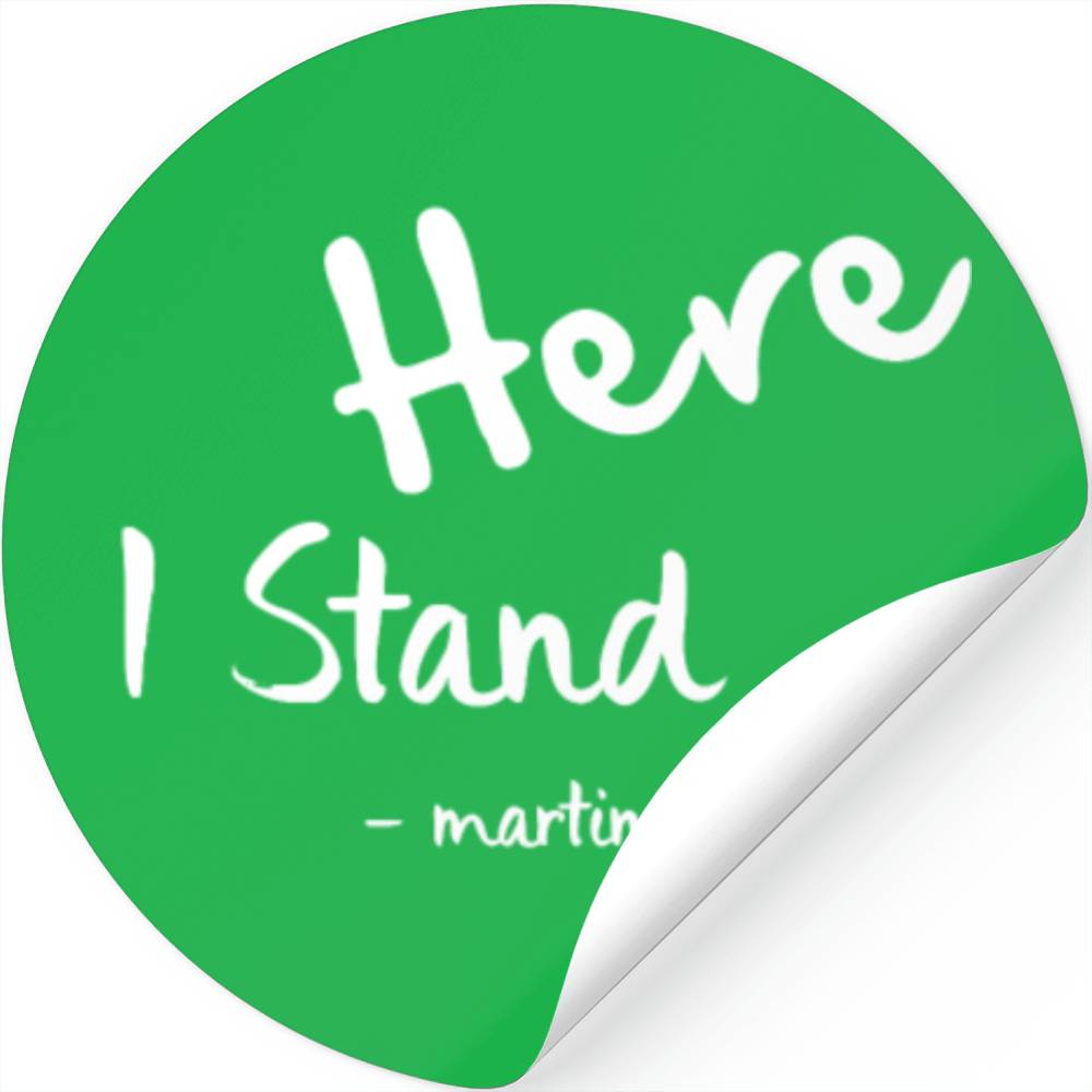 Here I Stand -Martin Luther King JR. Designed & Sold By Elena Bulay