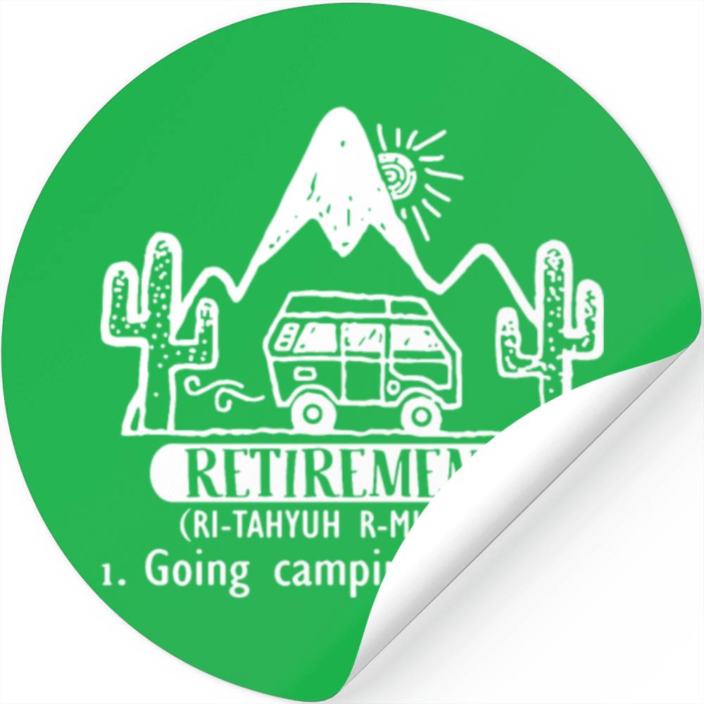 Retirement Going Camping All Year Camping Designed & Sold By Katie Lukes
