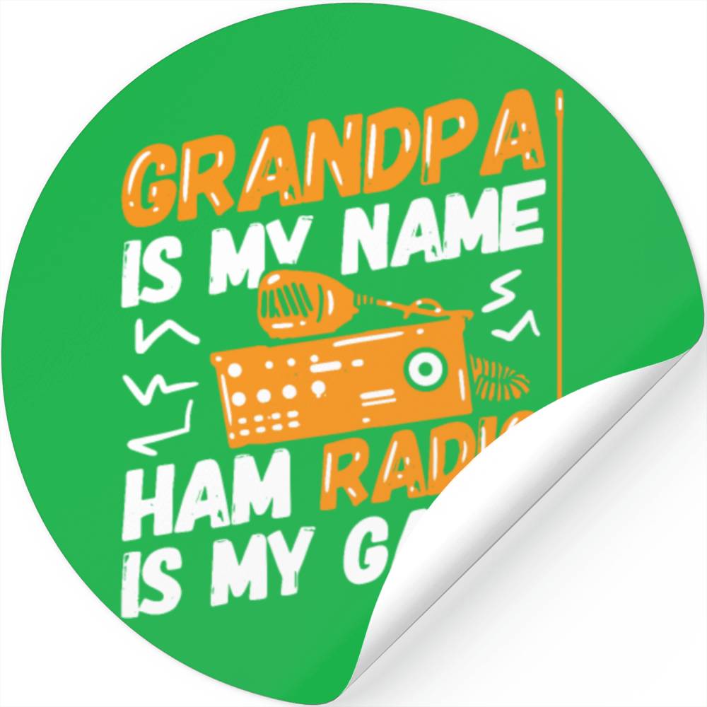 Ham Radio Is Grandfather`s Game Stickers Designed & Sold By Eman Gamal
