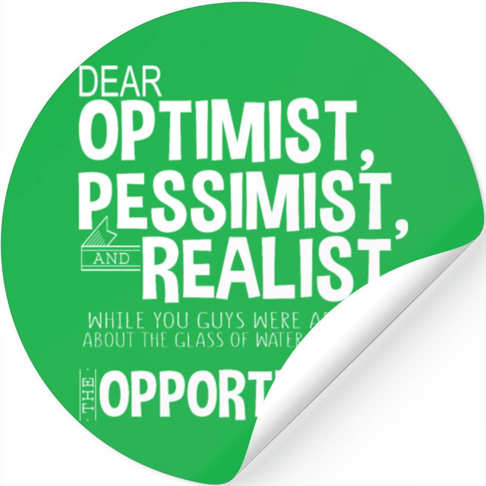 Dear Optimist Pessimist Realist Opportunist Designed & Sold By Jessica Alba