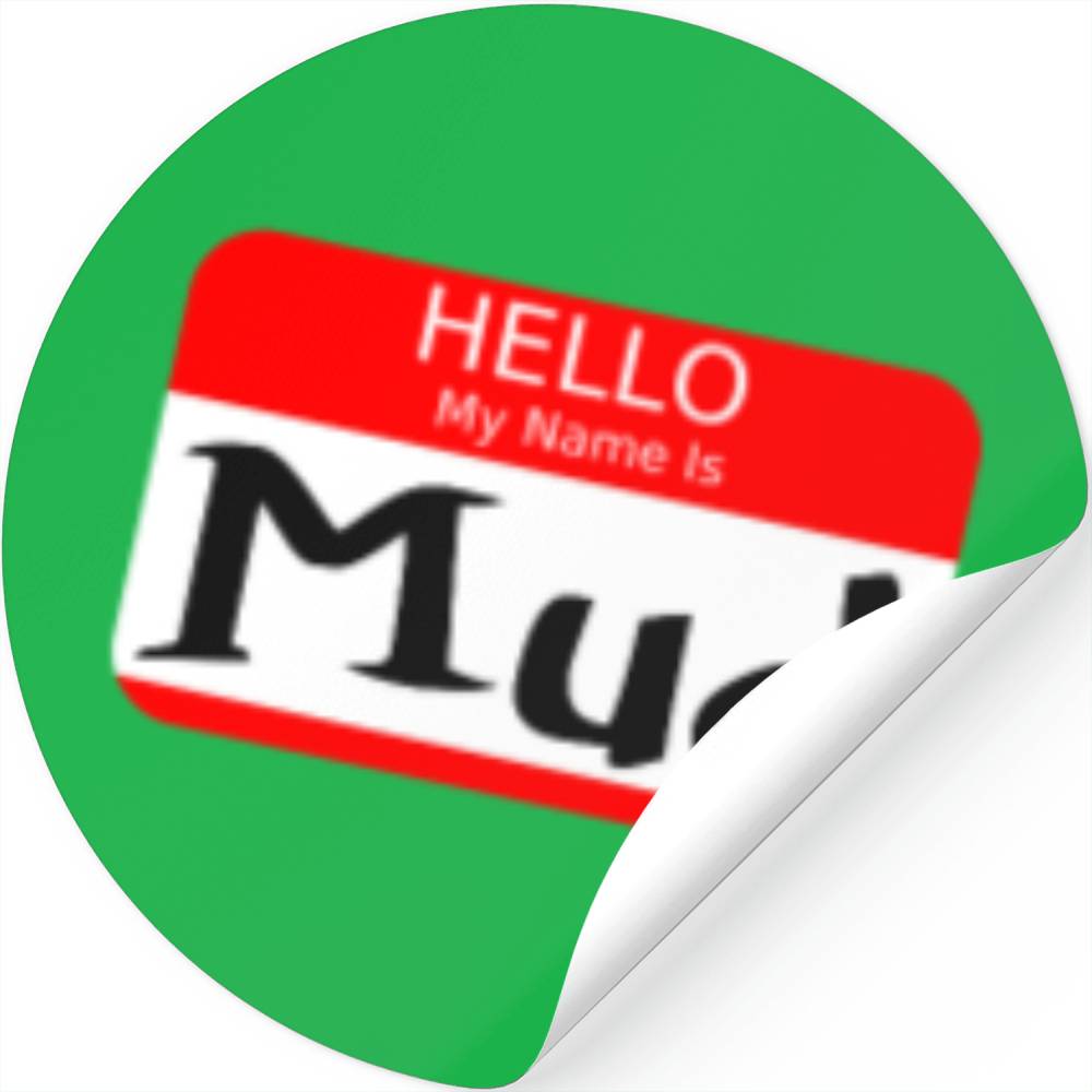 Funny Name Tag Hello My Name Is Mud Name Tag Designed & Sold By Dan Gartman