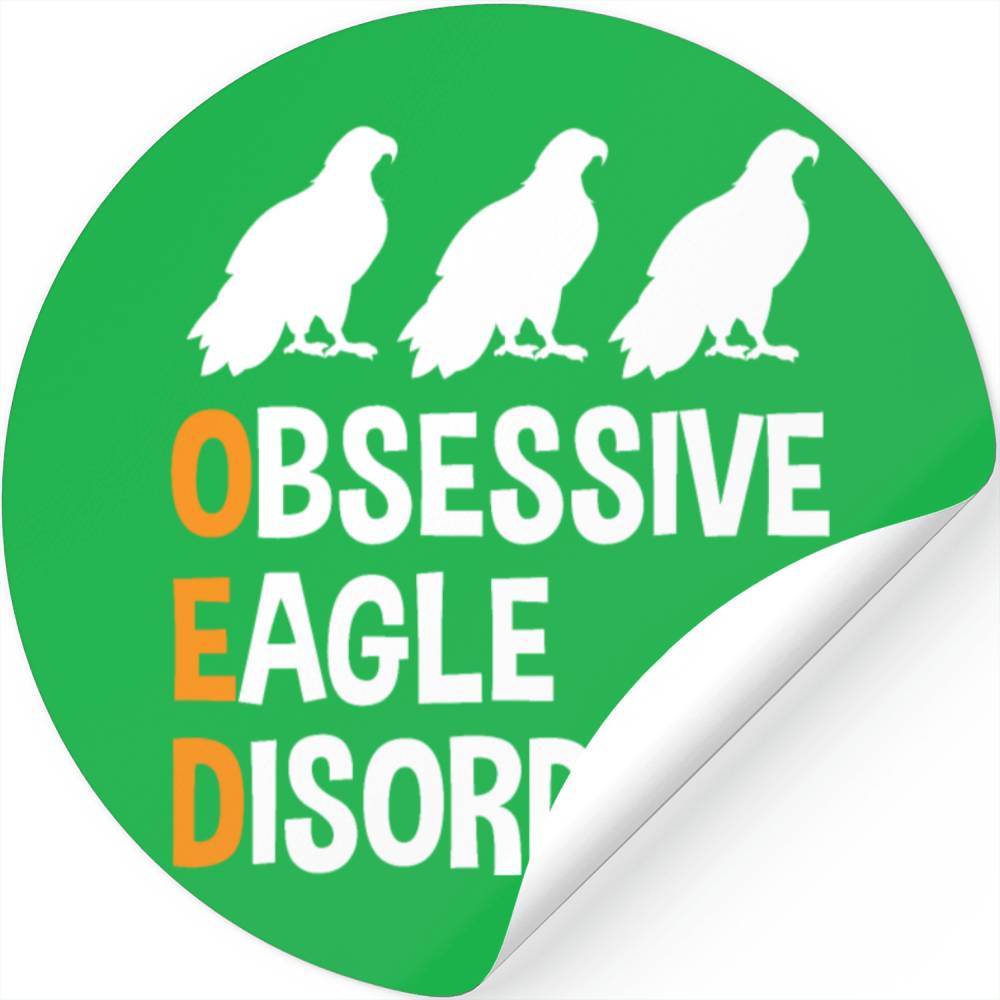Obsessive Eagle Disorder Funny Eagle Lover Humor Designed & Sold By M ...