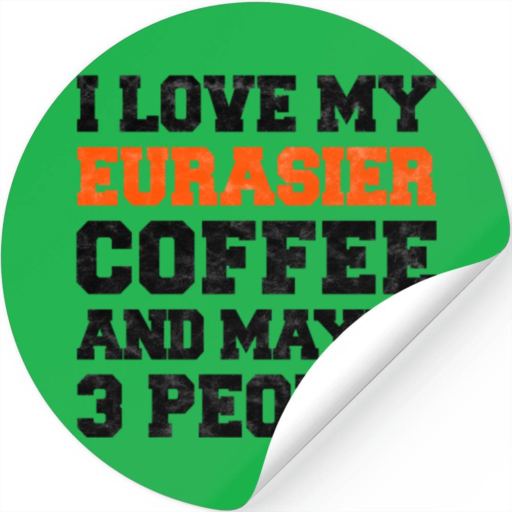 I Love My Eurasier Funny Spitz Dog Saying Designed & Sold By Camilla ...