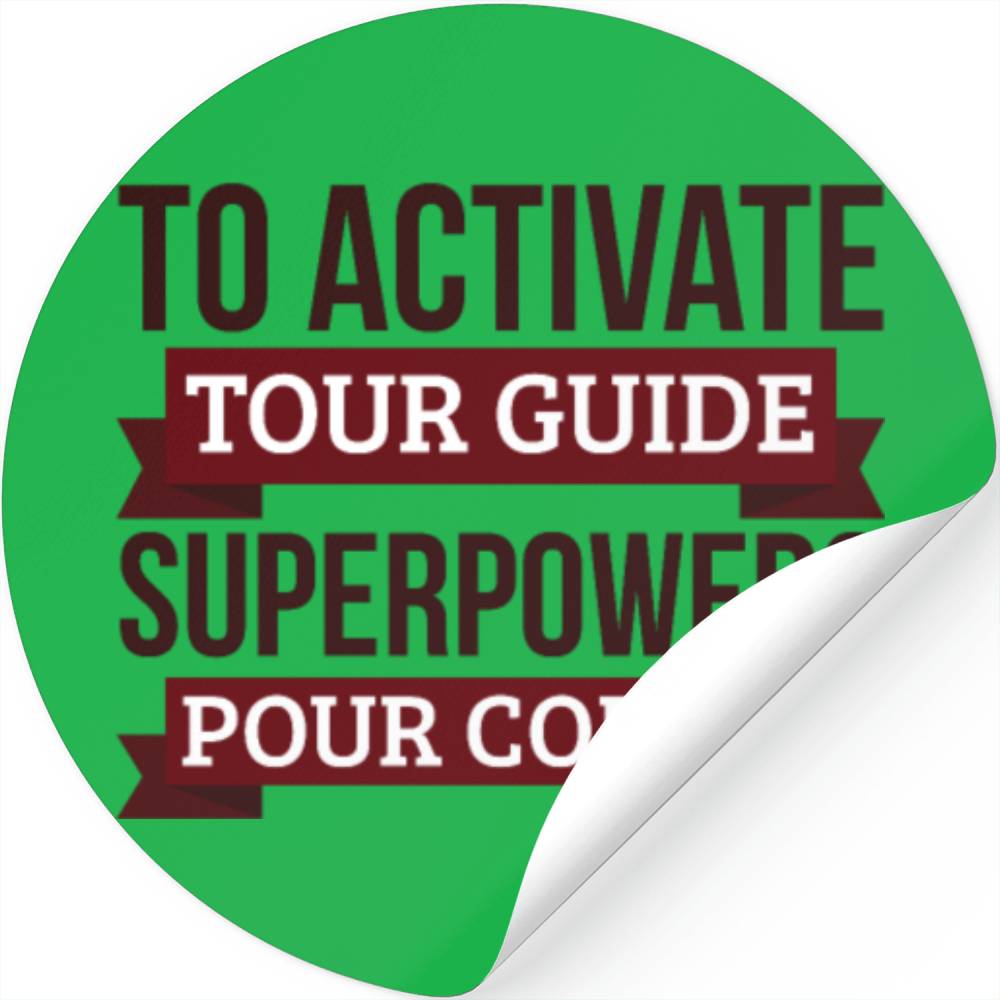 Tour Guide Gift, To Activate Tour Guide Designed & Sold By Barbara Dziadosz