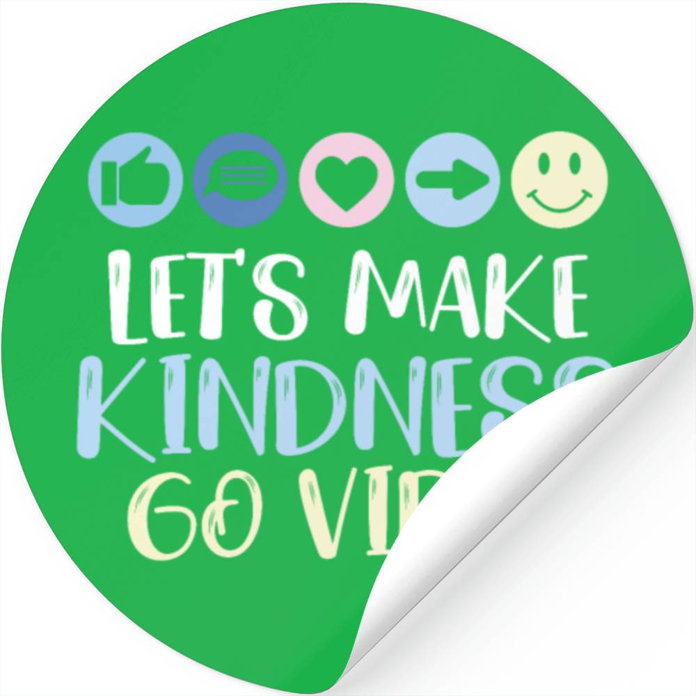 Let's Make Kindness Go Viral Be Kind Inspirational Designed & Sold By ...
