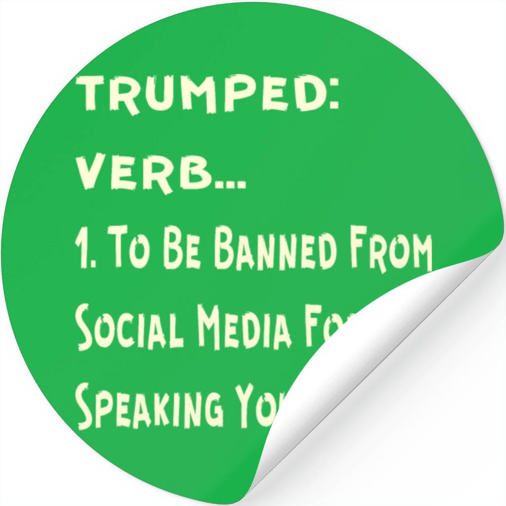 Trumped Verb To Be Banned From Social Media For Designed & Sold By ...