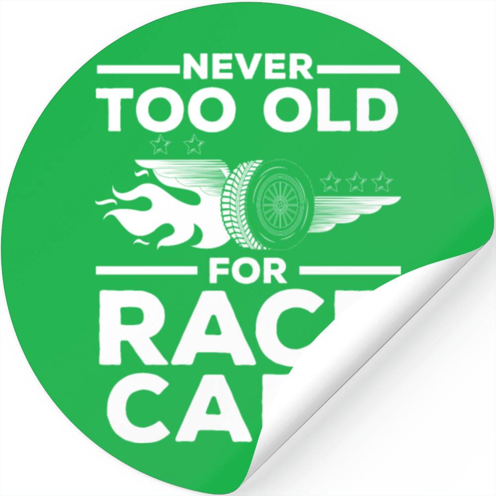 Never Too Old For Race Cars Designed Sold By Eldar Hairullin