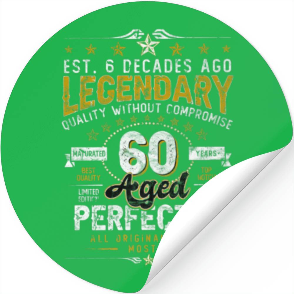 Vintage Legendary 60 Years Old Aged Perfectly 60Th Stickers Designed ...