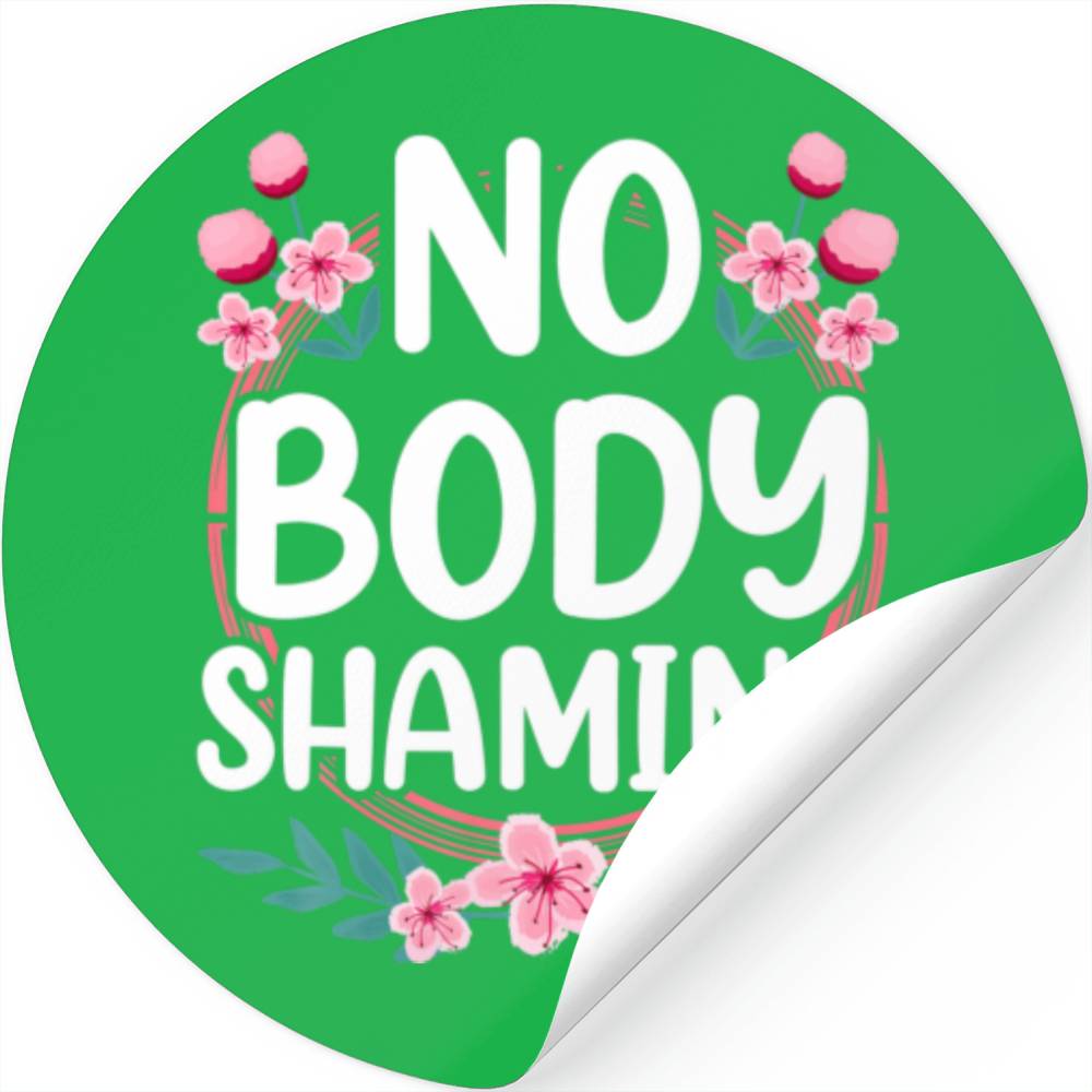 No Body Shaming Appearance Mocking End Stop Stickers Designed & Sold By ...