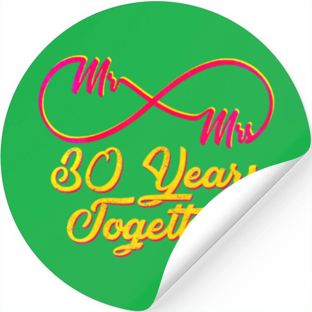 30 Years Together - 30Th Wedding Anniversary Stickers Designed & Sold ...