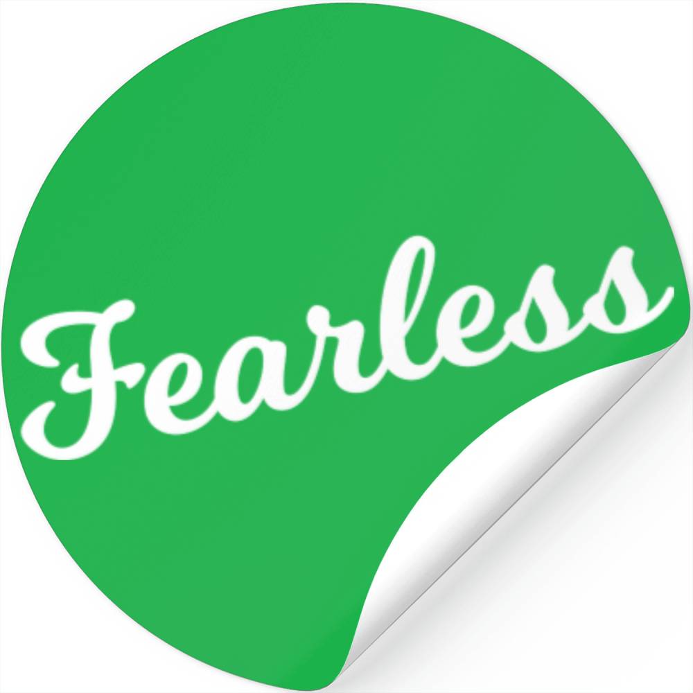 Fearless Stickers Designed & Sold By Phyllis Pj Sutherland