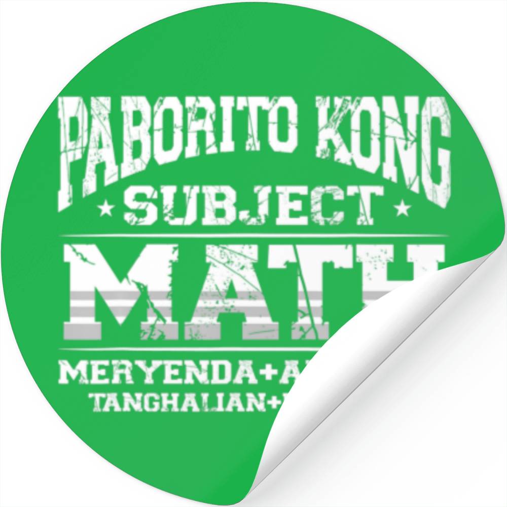 Funny Filipino Paboritong Subject Math Stickers Designed & Sold By Over ...