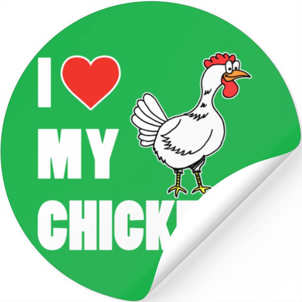 I Love My Chickens (ON DARK) Stickers Designed & Sold By Idan Shpizear