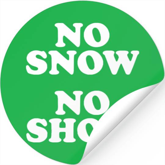 No Snow No Show Worn By Eric Clapton - Eric Clapton - Stickers Designed ...