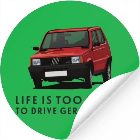 Life Is Too Short To Drive German Cars, Fiat Panda Stickers Designed ...