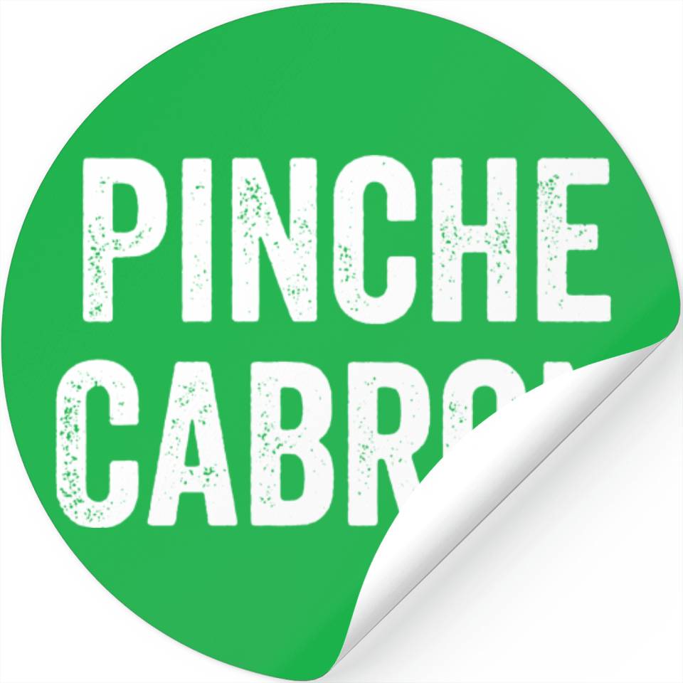 Pinche Cabron, Funny Spanish, Funny Mexican - Cabrona - Sticker ...