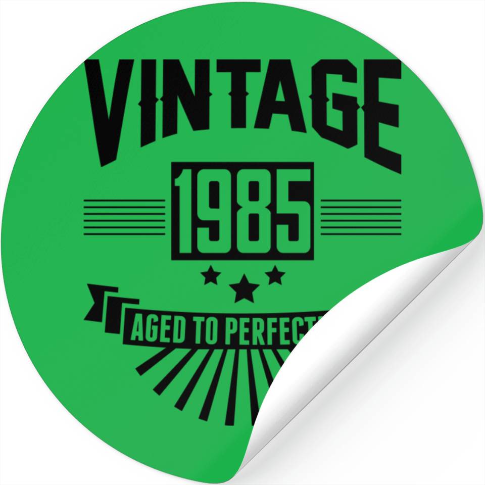 Vintage 1985 - Aged To Perfection Sticker Designed & Sold By Syrk Graff