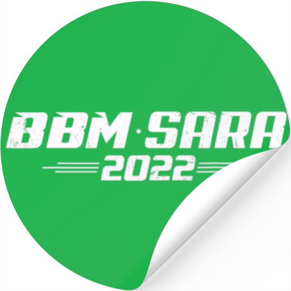 BBM SARA 2022 President Bong Bong Marcos Duterte Stickers Designed ...