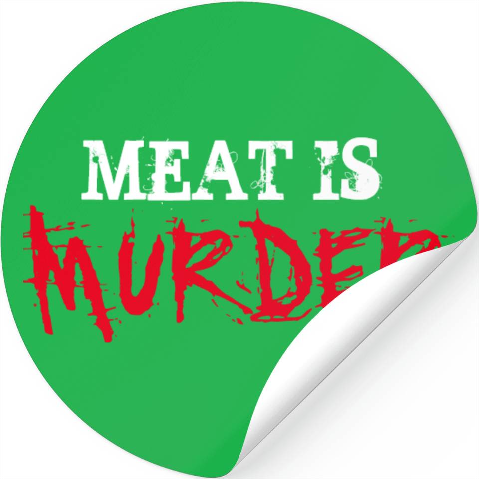 Vegan Vegetarian MEAT IS MURDER Stickers Designed & Sold By Ace Kalila