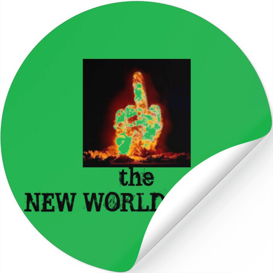 Middle Finger Atomic Cloud NEW WORLD ORDER Stickers Designed & Sold By ...