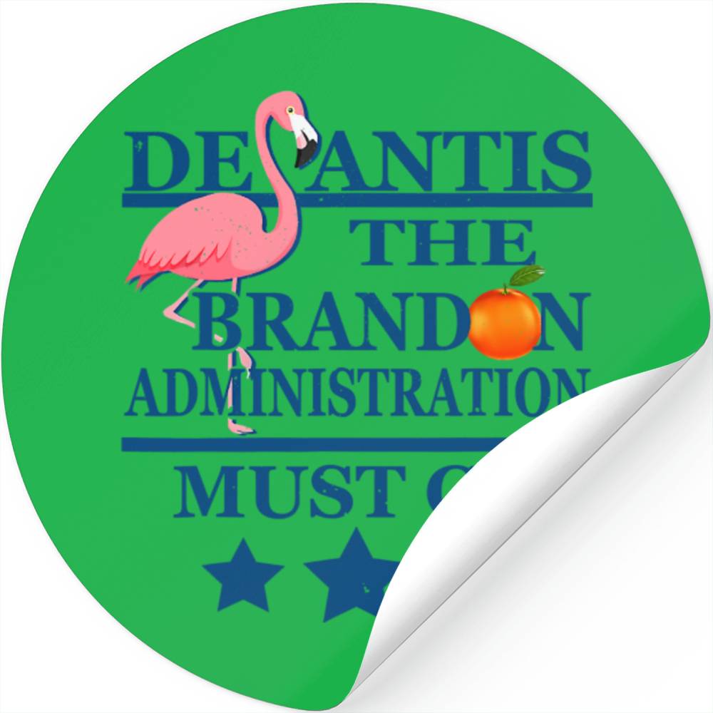 Administration Ron Desantis Fl Let's Go Biden Brandon Sticker