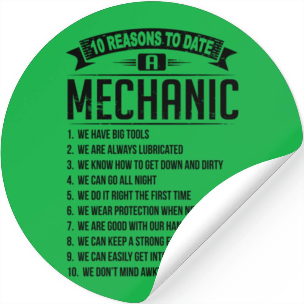 10 Reasons To Date A Mechanic Stickers