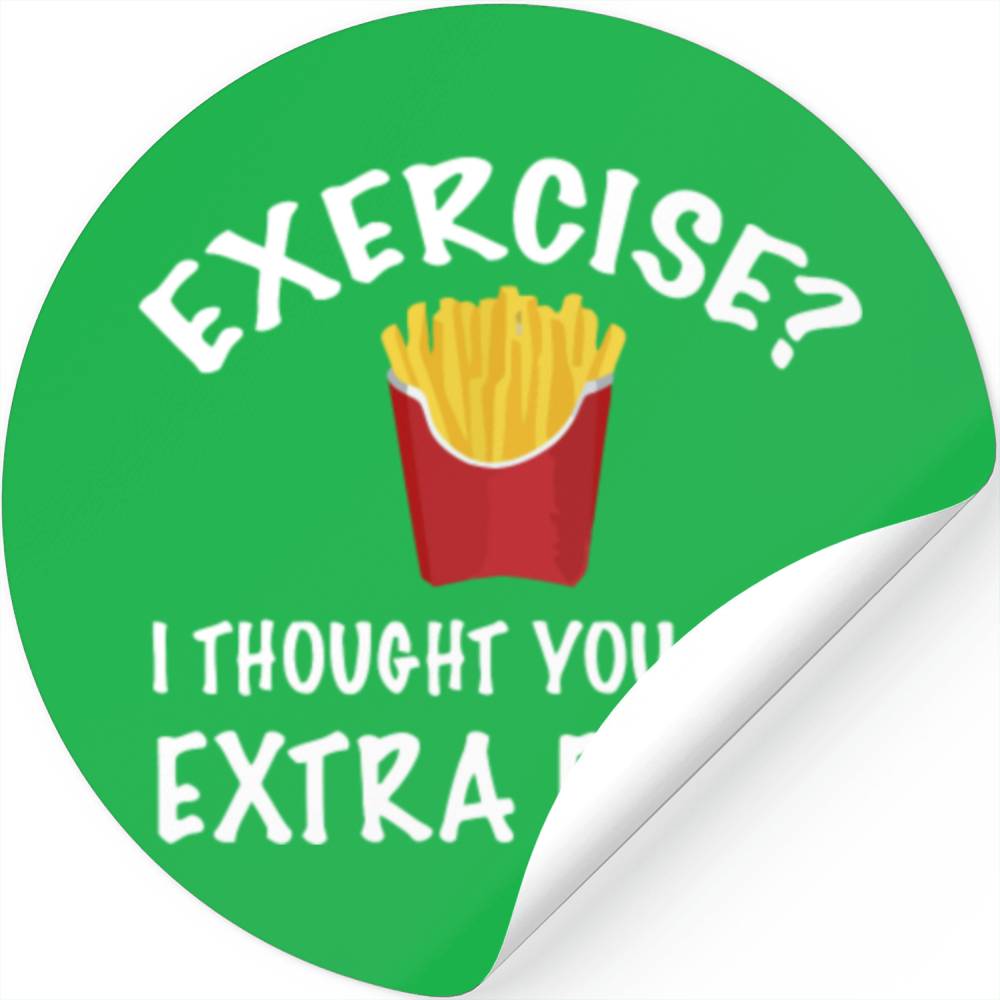 Exercise Vs Extra Fries