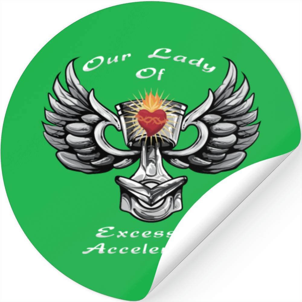 Our Lady Of Excessive Acceleration Piston Racing Design
