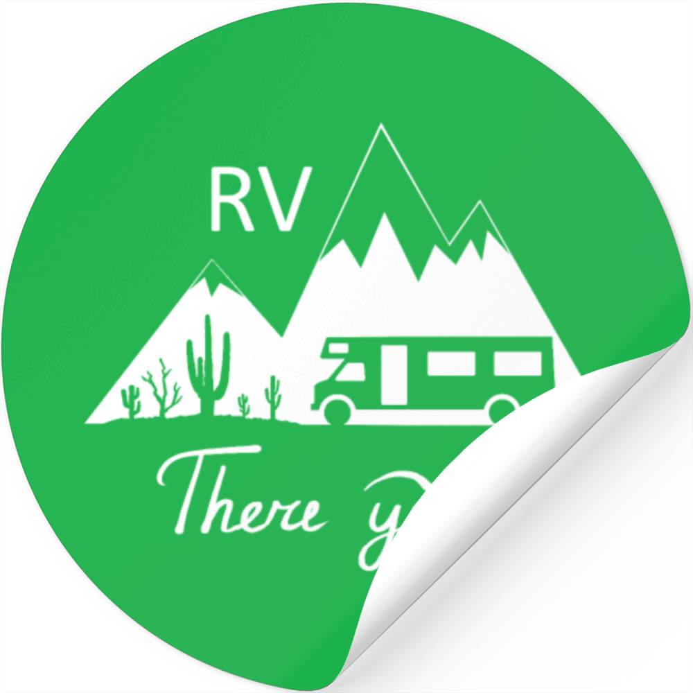RV There Yet Stickers Camping Camp Lover Outdoor Tshi