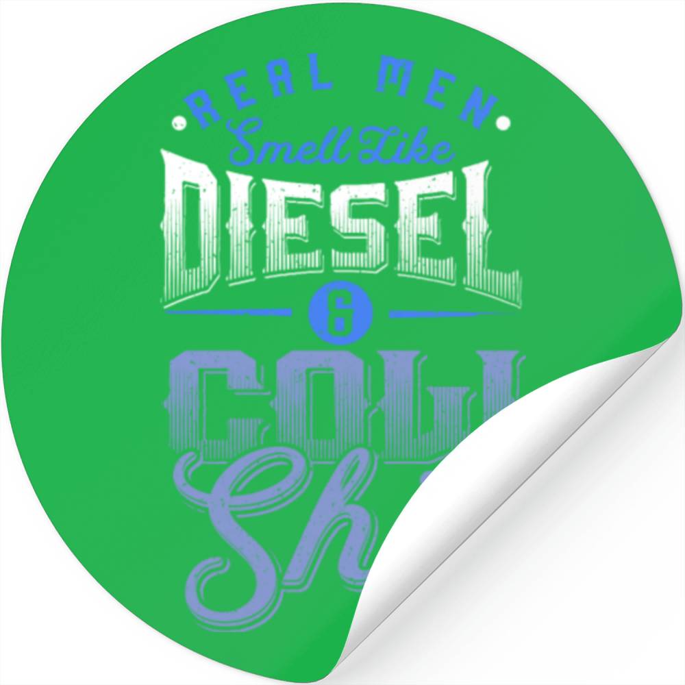 Diesel And Cow Shit Dairy Farmer Real Men Cattle