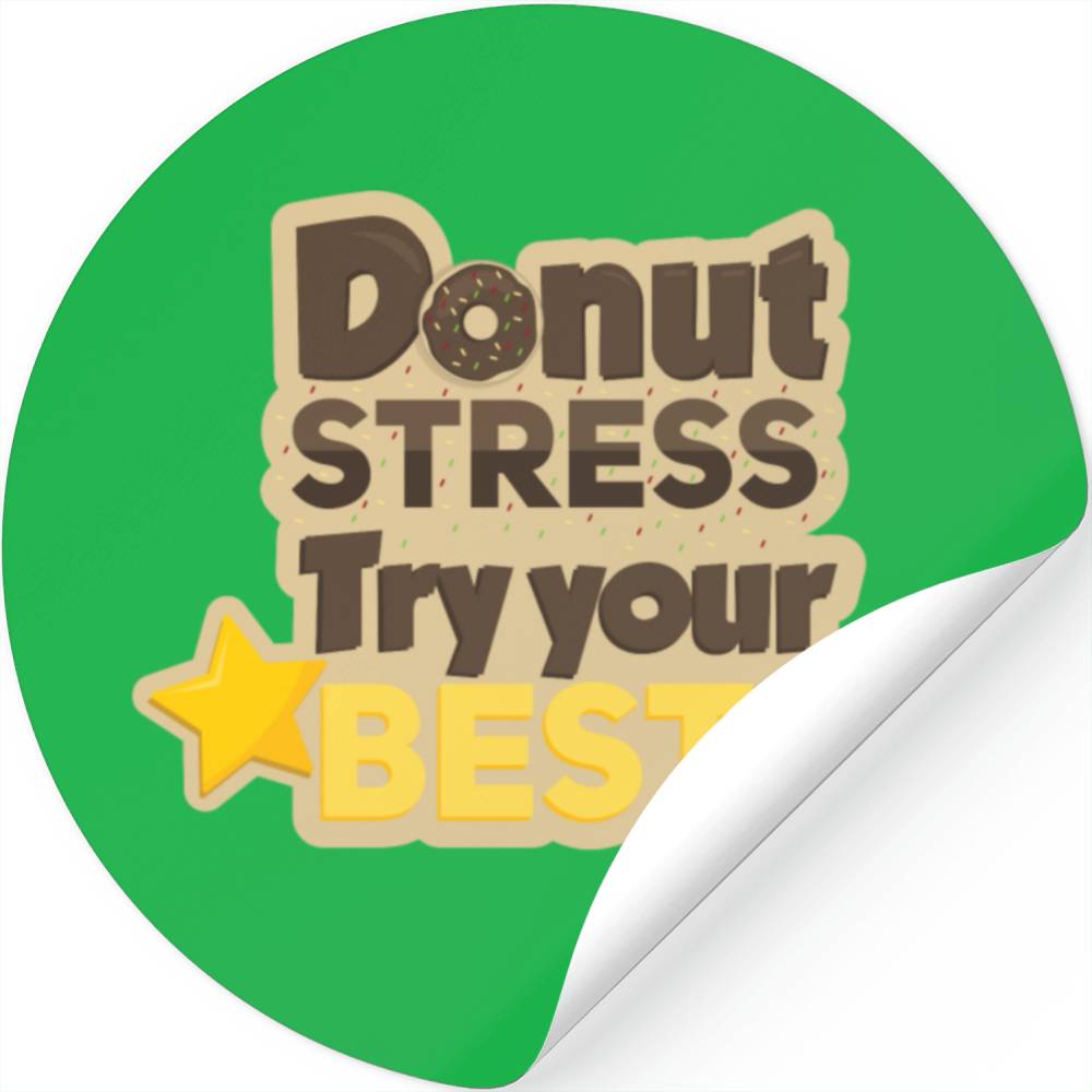Donut Stress Try Your Best Teacher Teaches Pupil