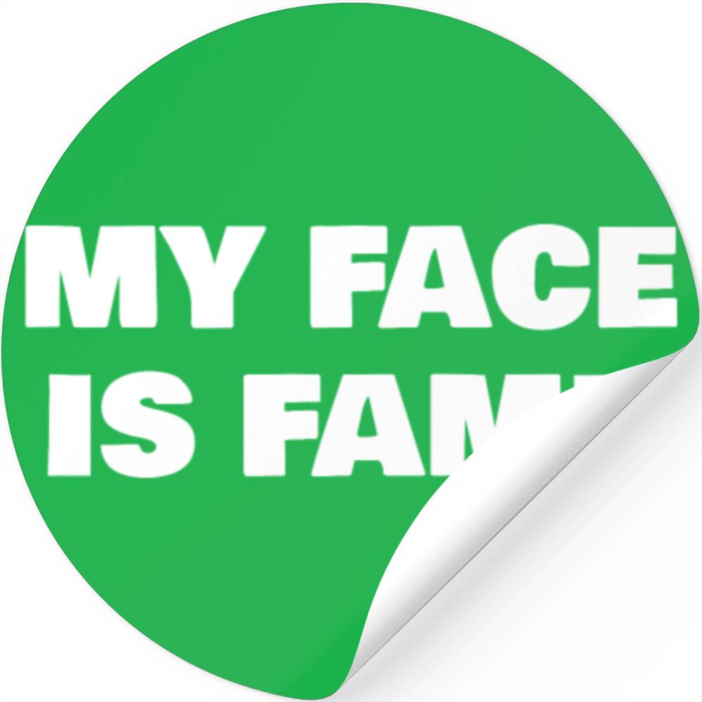 My Face Is Fame