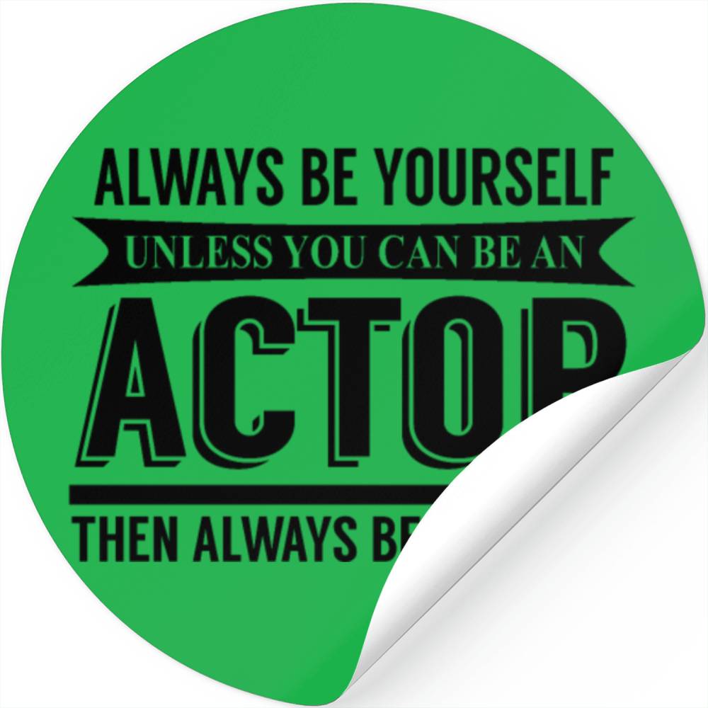 Beware Of Actors They Mix With All Classes Of Soci