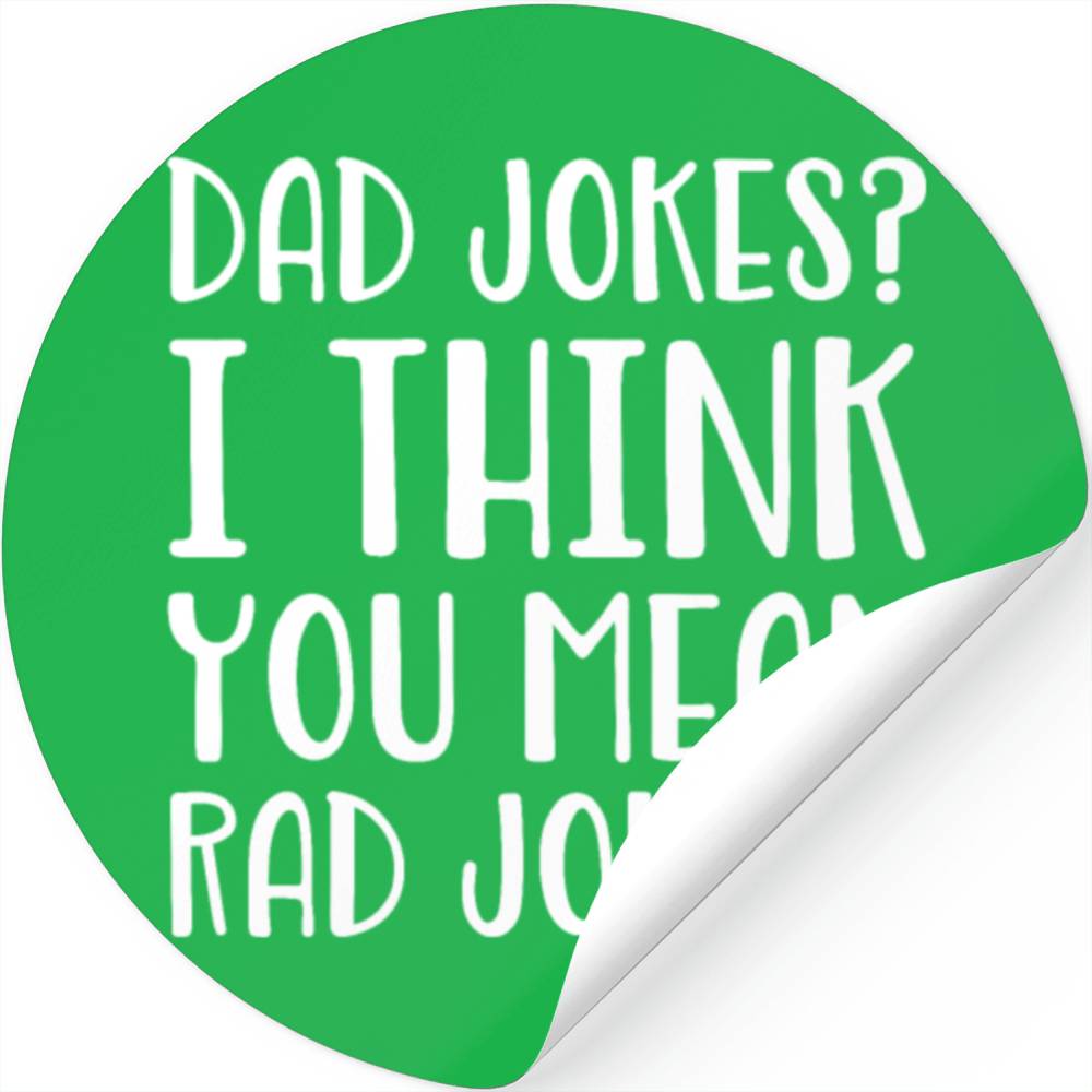 Dad Jokes You Mean Rad Jokes Stickers-Funny Dad Stickers