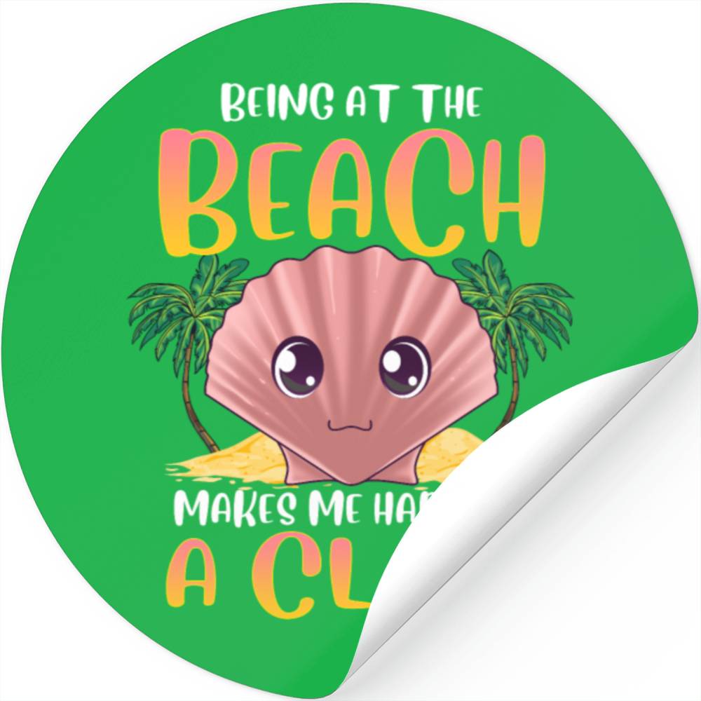 Being At The Beach Makes Me Happy As A Clam