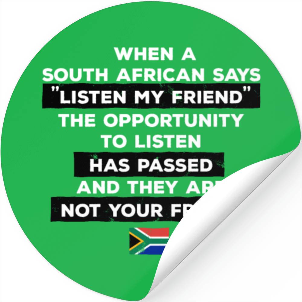 South Africa Listen My Friend