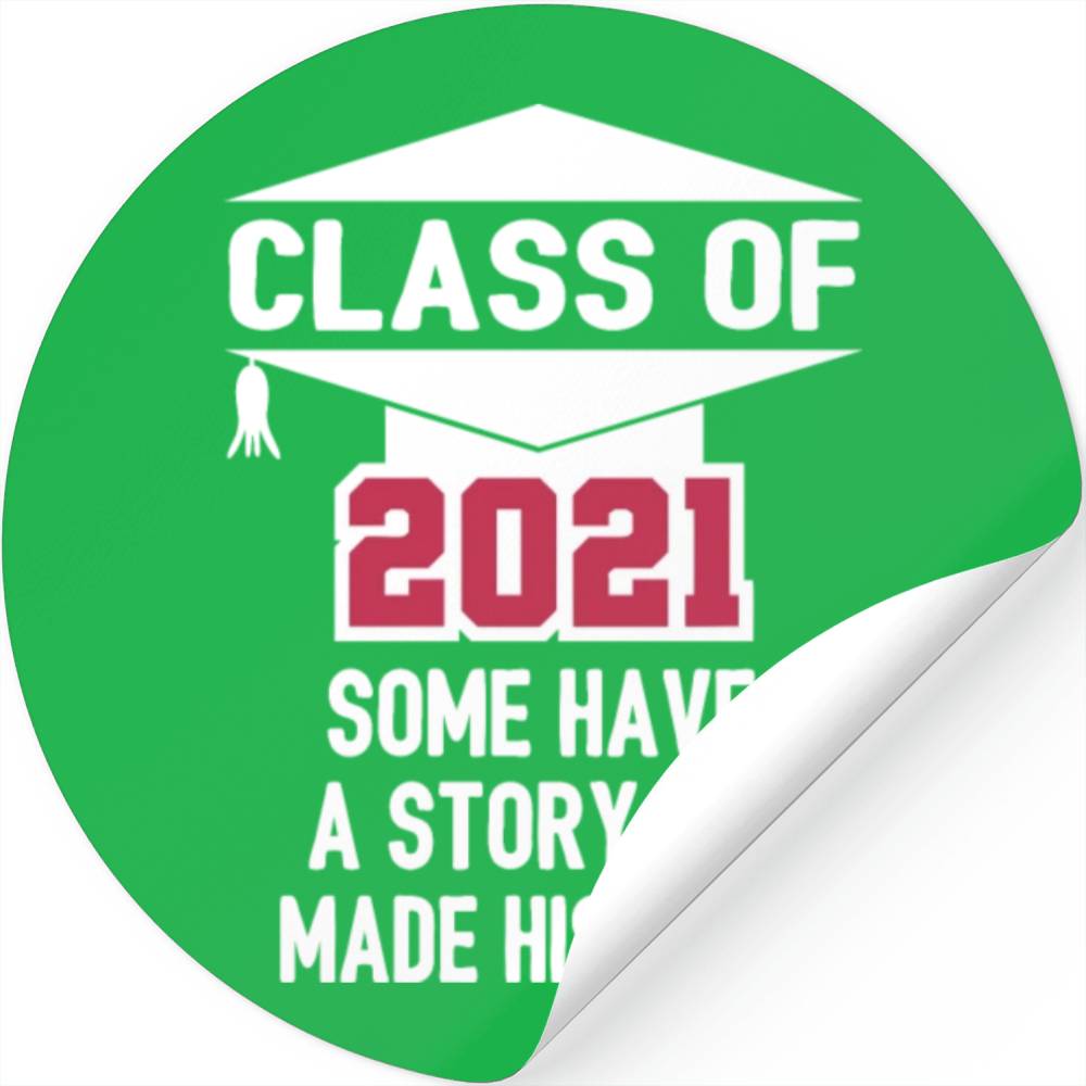 Class Of 2021 Some Have A Story We Made History