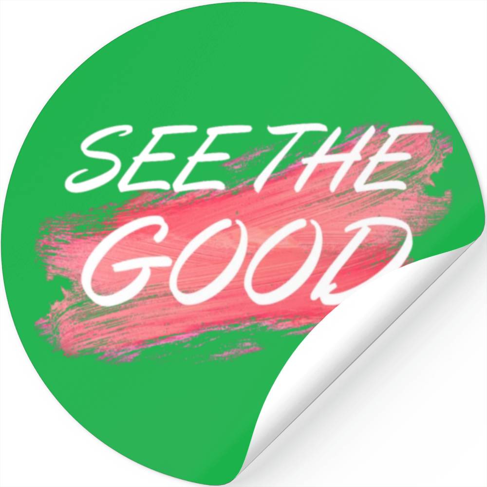 SEE THE GOOD