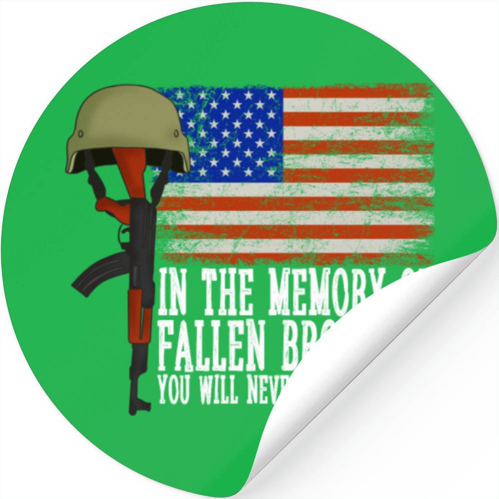 In The Memory Of Fallen Brothers You Will Never