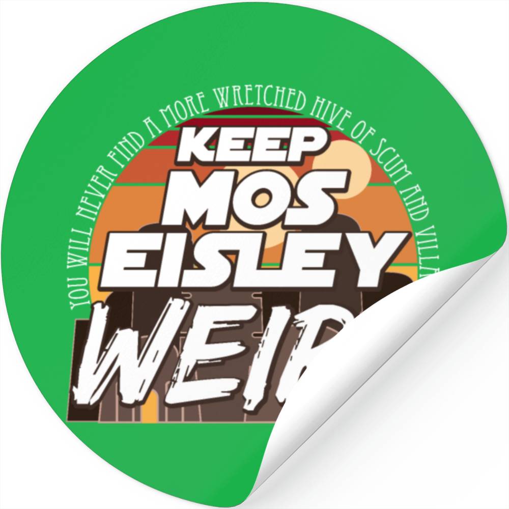 Keep Mos Eisley Weird