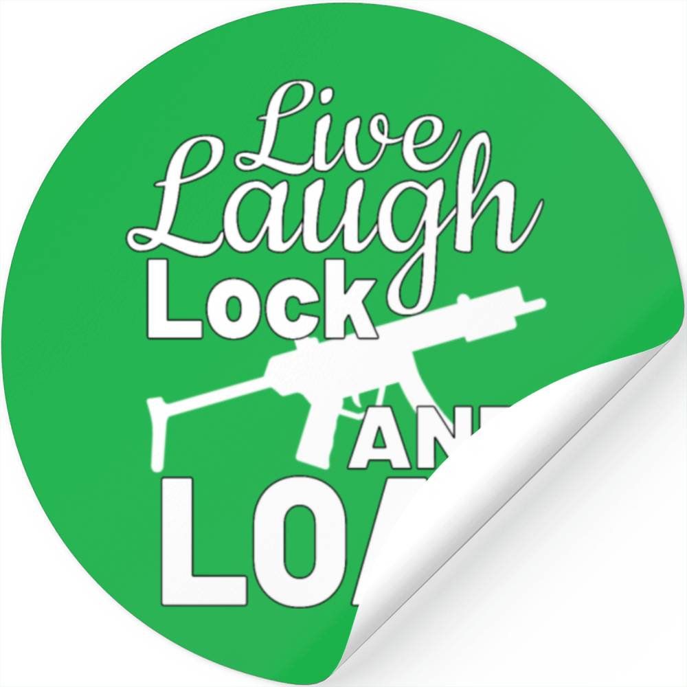 GUN RIGHTS GUN LOVER 2ND AMENDMENT Live Laugh Lock