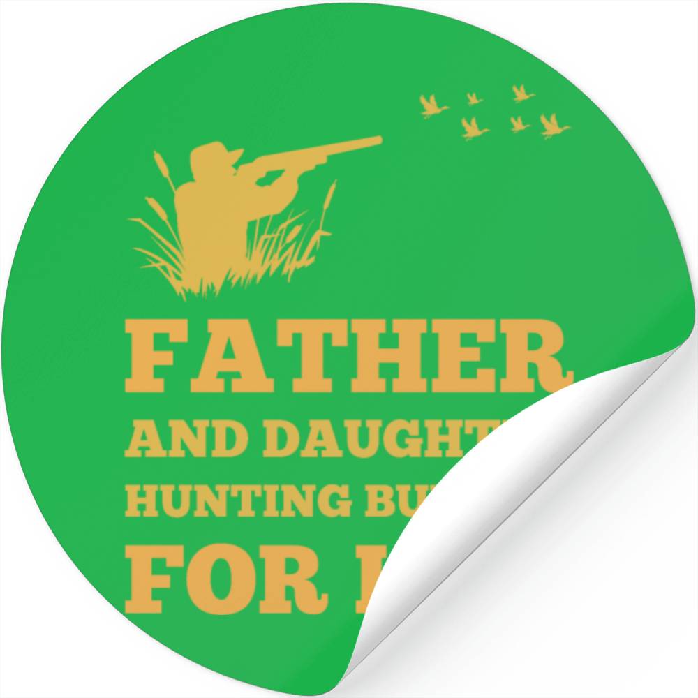 Hunting Stickers Father And Daughter Hunting Partners For Life Vintage ...