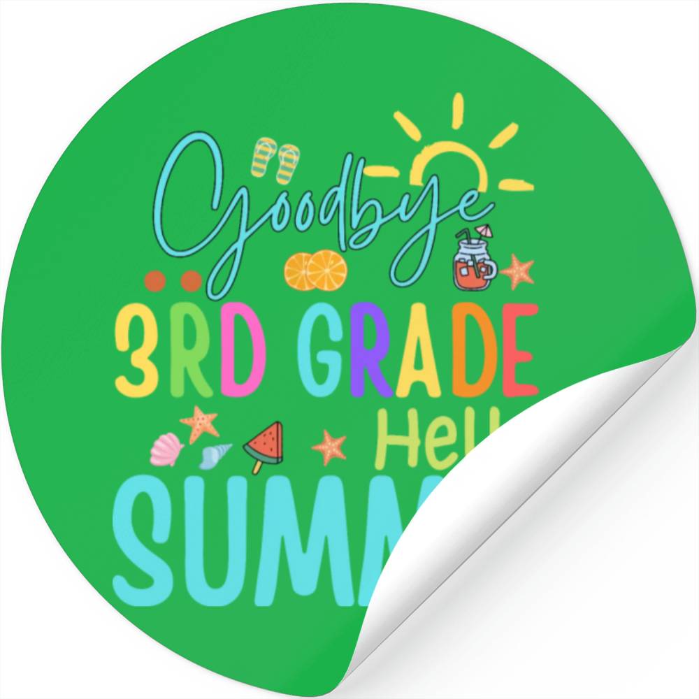 Goodbye 3RD Grade Hello Summer, Last Day Of School