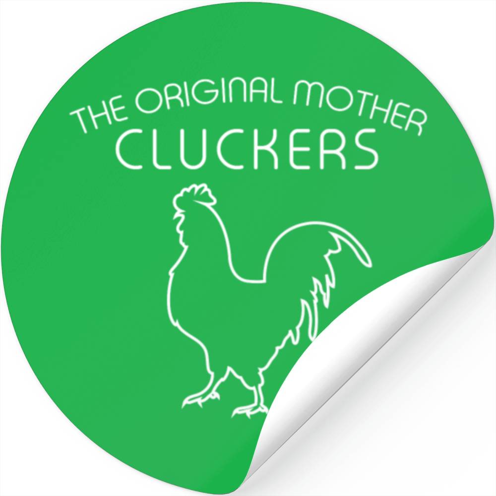 Mother Cluckers - The Original Mother Cluckers