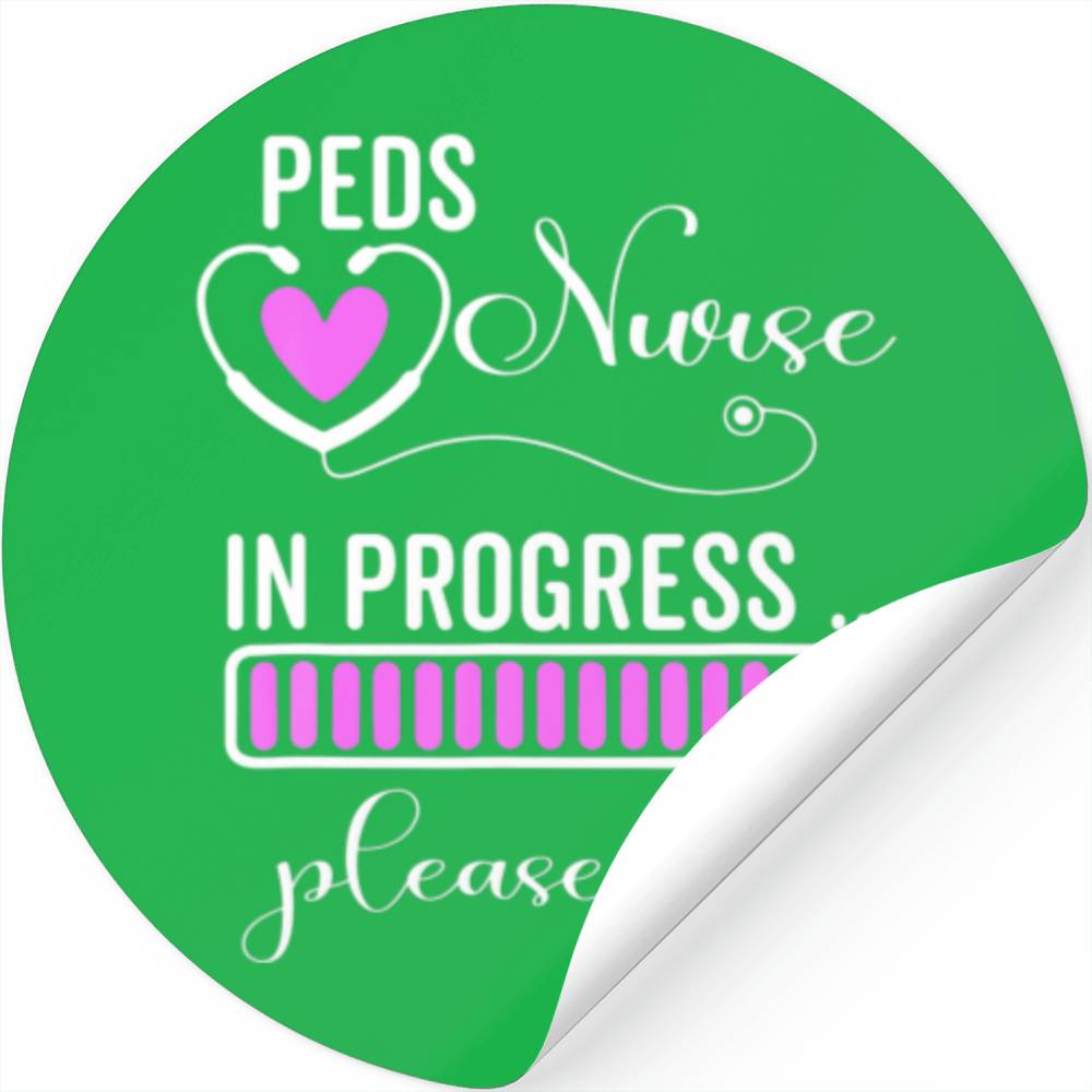 Please Wait For Future Peds Nurse CNA Stickers