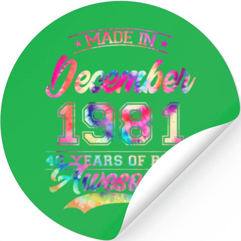 Tie Dye 40Th Birthday 40 Years Old Made In Decembe Stickers
