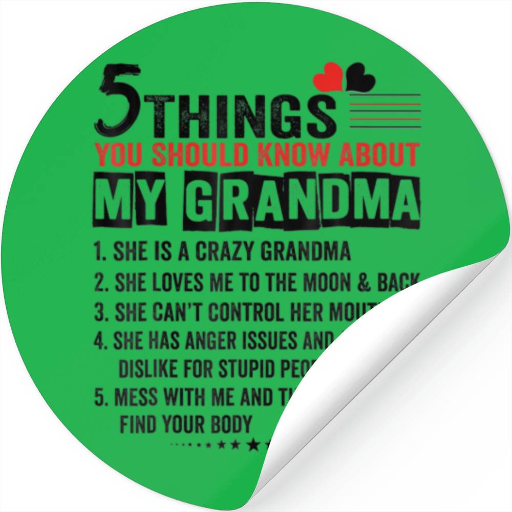 5 Things You Should Know About My Grandma Funny Gi Stickers