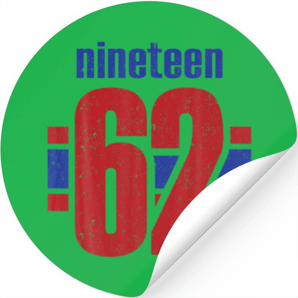 60 Year Old Born In 1962 Vintage Ninen 62 60Th Bir Stickers