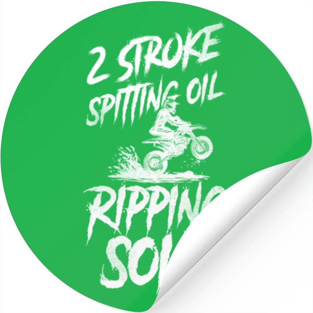 Dirt Bike Motocross 2 Stroke Spitting Oil Ripping Stickers